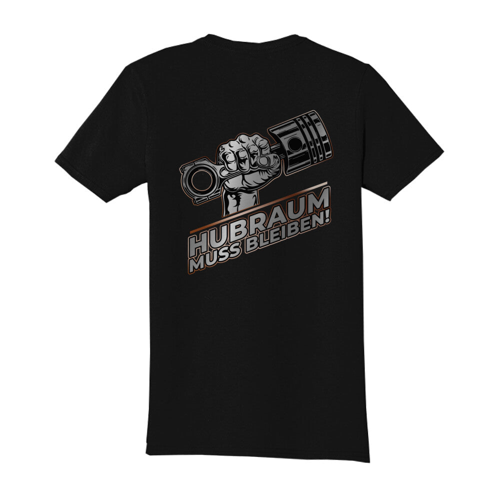 T-SHIRT Hubraum muss bleiben! RÜCKENDRUCK – SchrauberEck